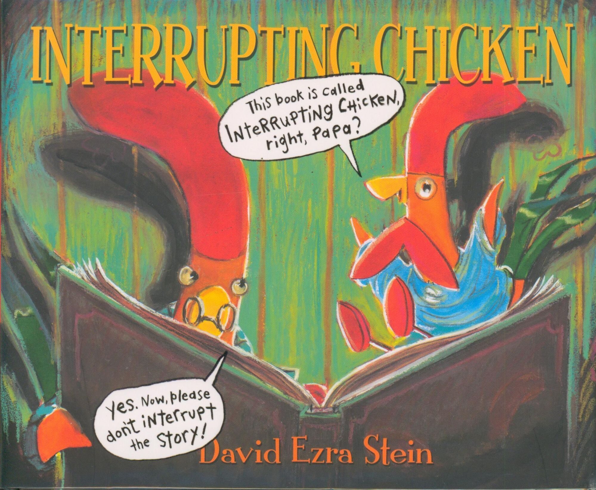 Interrupting Chicken | David Ezra Stein | 1st ed